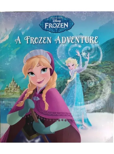 Frozen A Frozen Adventure - Blue Whale Book House